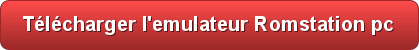 Romstation télécharger l'emulateur PC, jouer aux jeux consoles